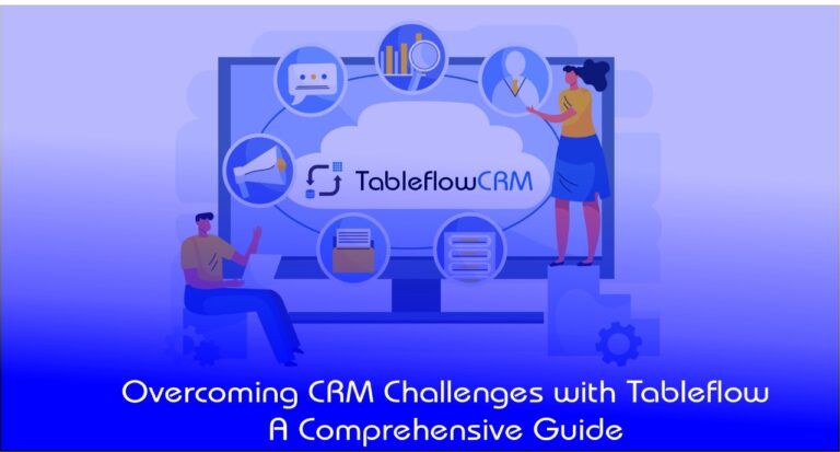 Overcoming CRM Challenges with Tableflow